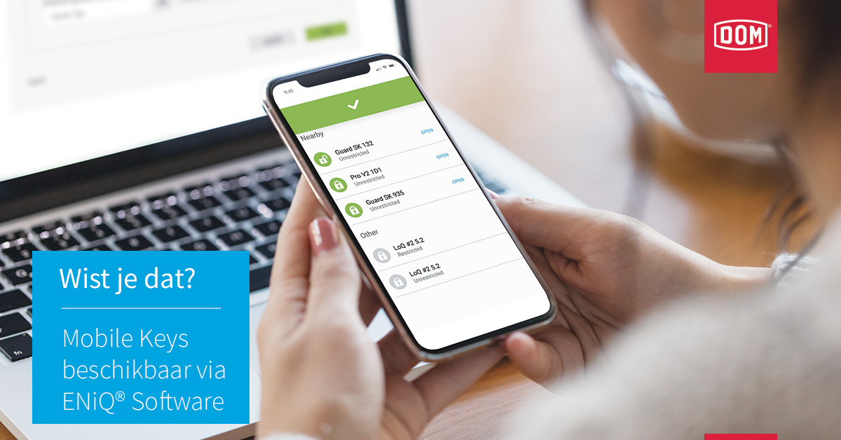 DOM Nederland |Mobile Keys via ENiQ® Software